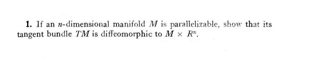 Solved 1. If an n-dimensional manifold M is parallelizable, | Chegg.com