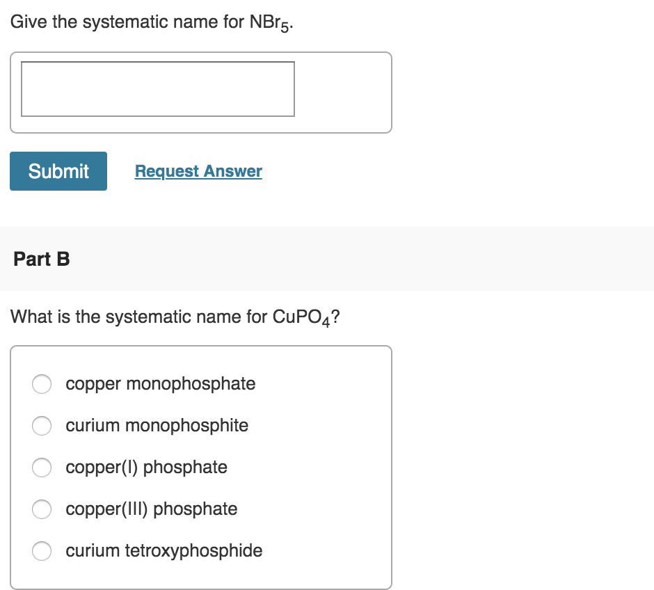 Solved Give the systematic name for NBr5. Submit Request | Chegg.com