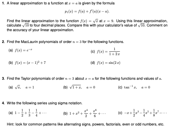 Solved 1. A linear approximation to a function at x=a is | Chegg.com
