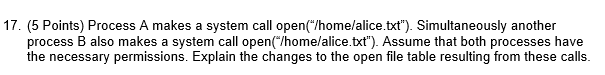 17. (5 Points) Process A makes a system call | Chegg.com