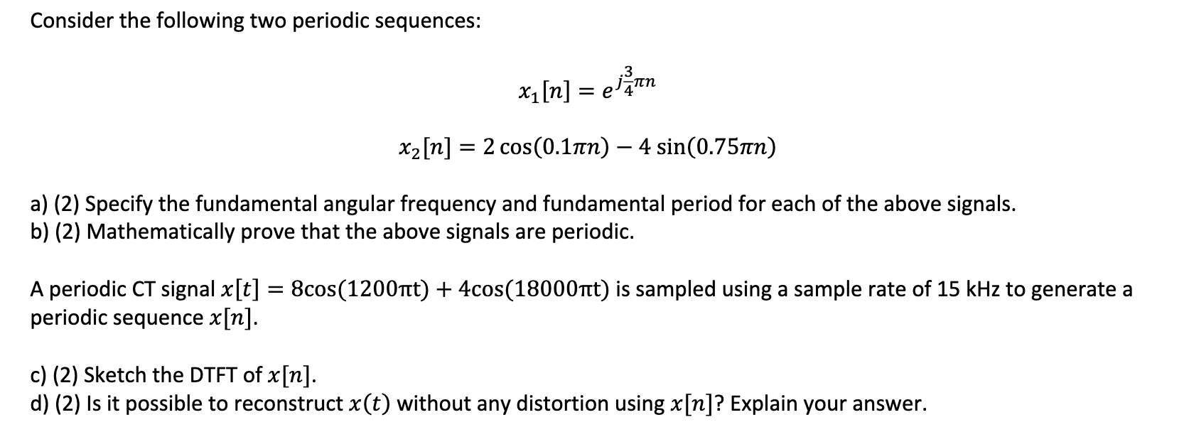 Solved Consider the following two periodic sequences: X1 [n] | Chegg.com