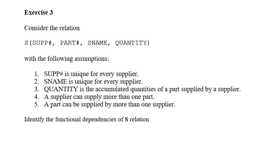 Solved Objectives: Practice functional dependencies Exercise | Chegg.com