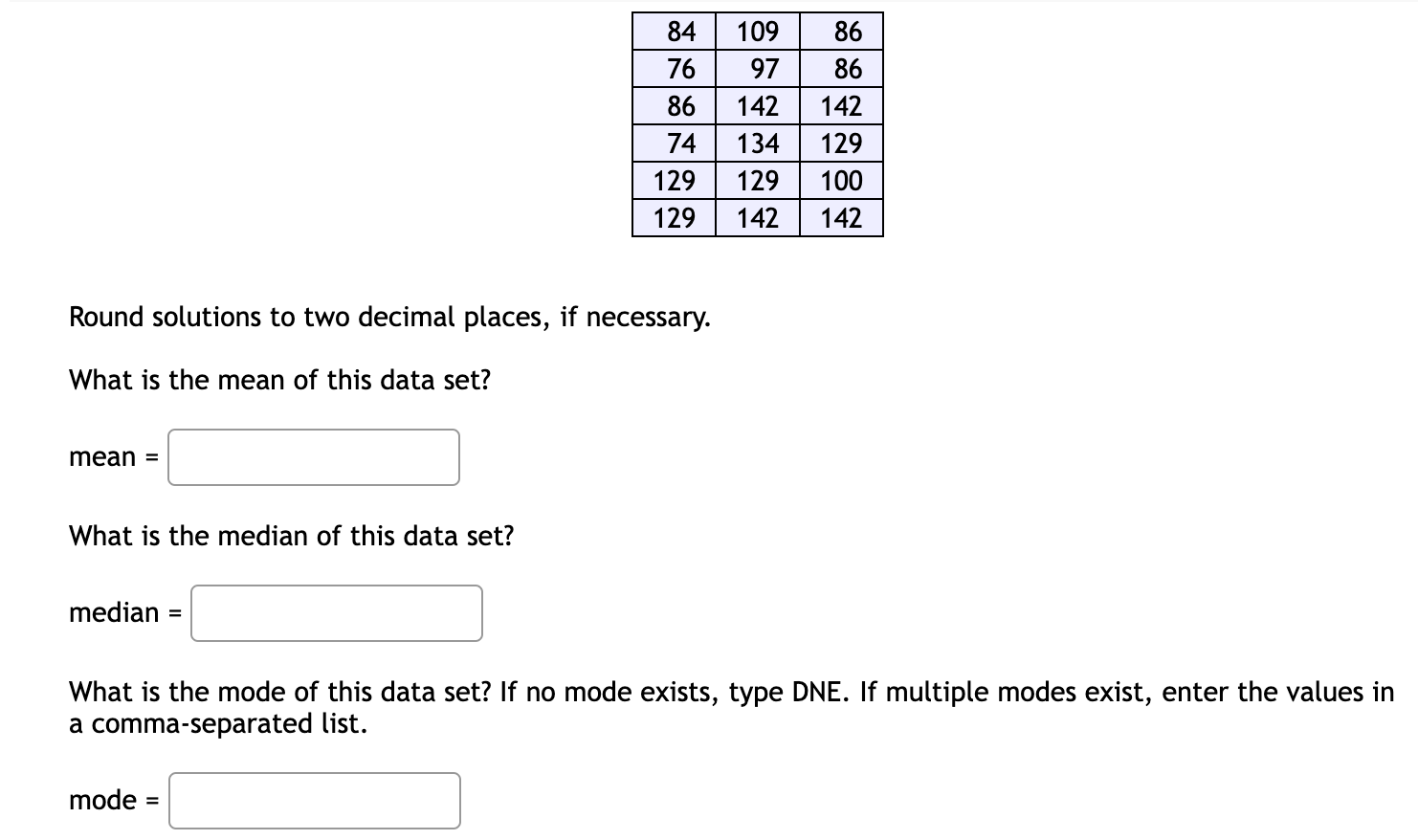 Solved Round solutions to two decimal places, if | Chegg.com