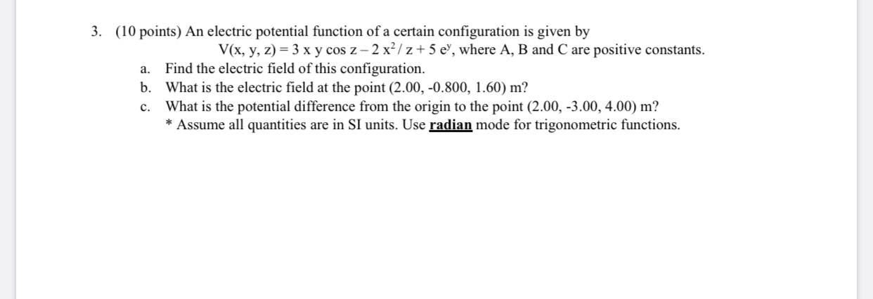 Solved 3. (10 points) An electric potential function of a | Chegg.com