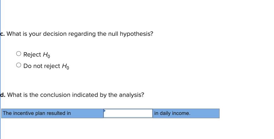 E. What is your decision regarding the null | Chegg.com