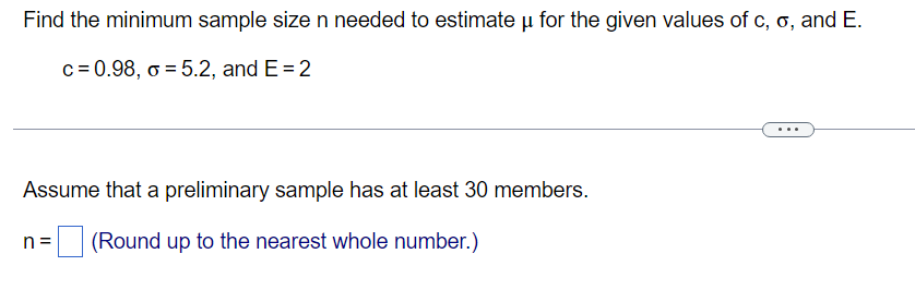 Solved Find the minimum sample size n ﻿needed to estimate μ | Chegg.com
