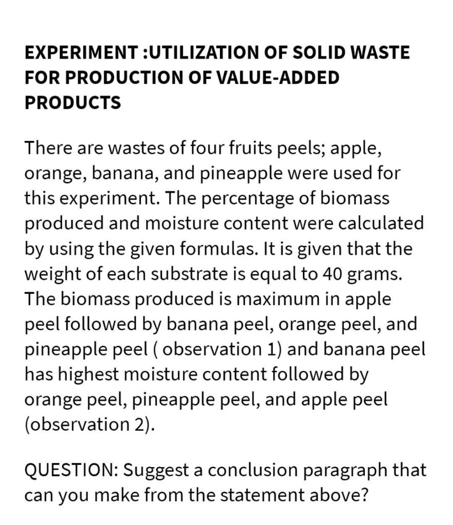 Solved EXPERIMENT:UTILIZATION OF SOLID WASTE FOR PRODUCTION | Chegg.com
