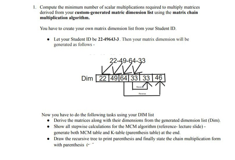 Solved Compute the minimum number of scalar multiplications | Chegg.com