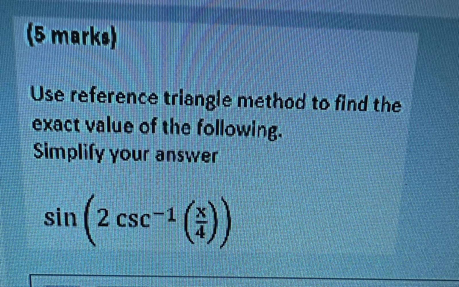 Solved Use reference triangle method to find the exact value | Chegg.com