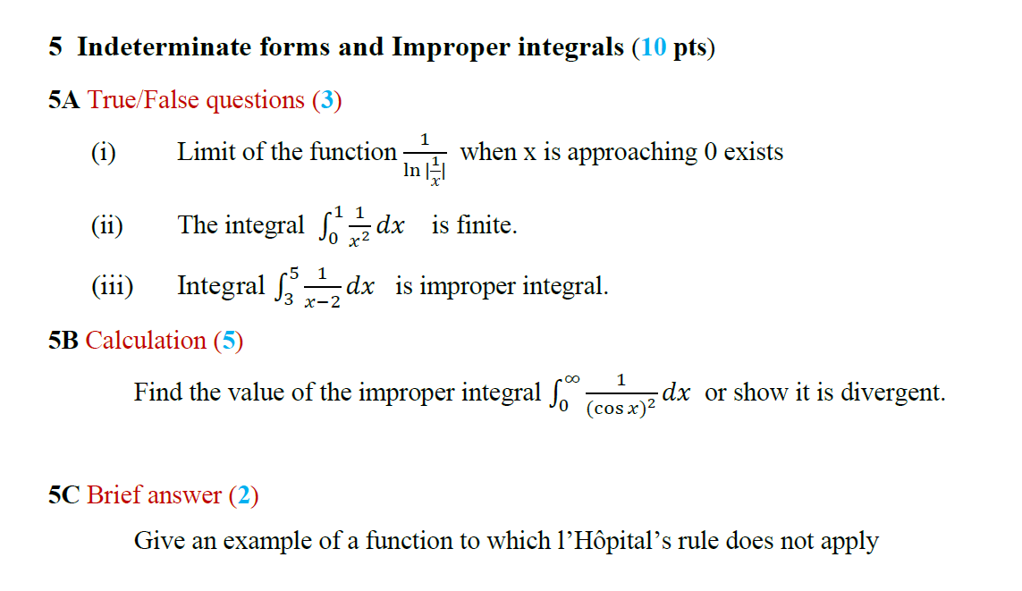 Solved Indeterminate forms and Improper Integrals A. | Chegg.com