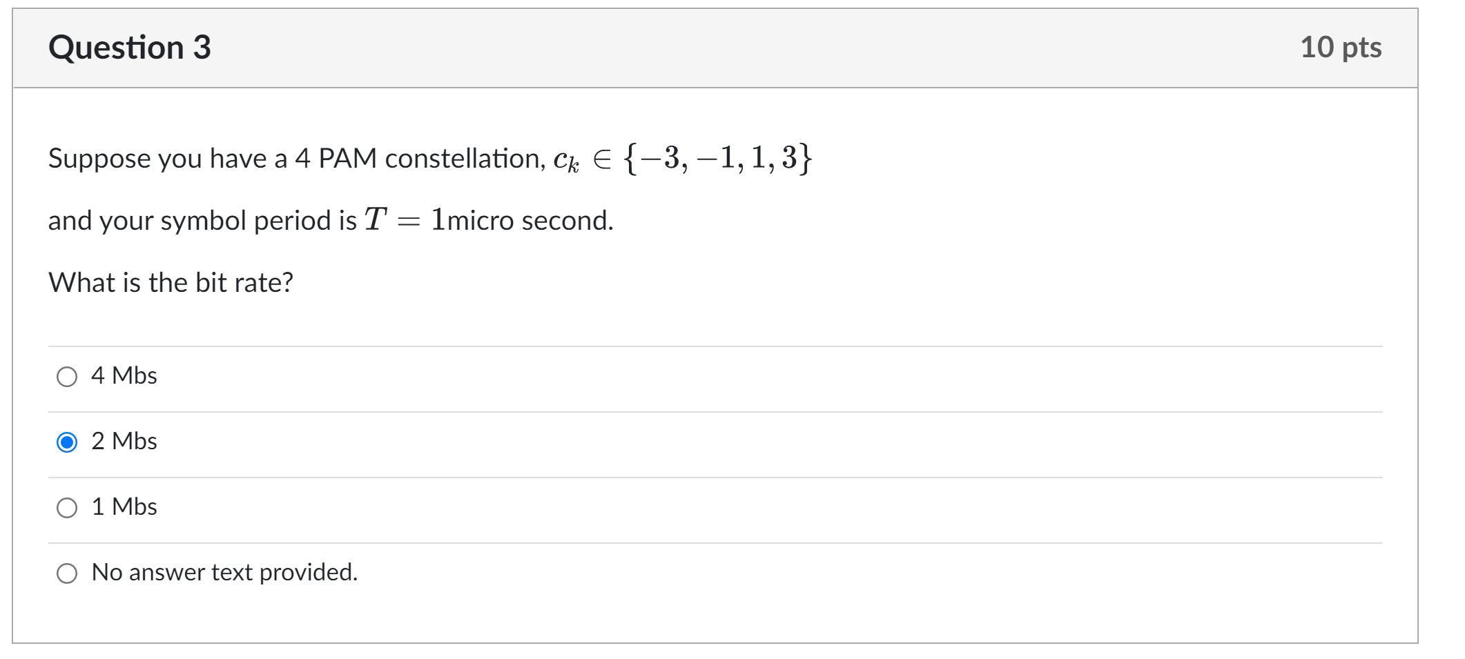 Solved Question 3 10 pts Suppose you have a 4 PAM | Chegg.com