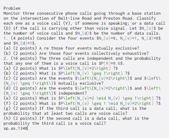 Solved Problem Monitor three consecutive phone calls going | Chegg.com