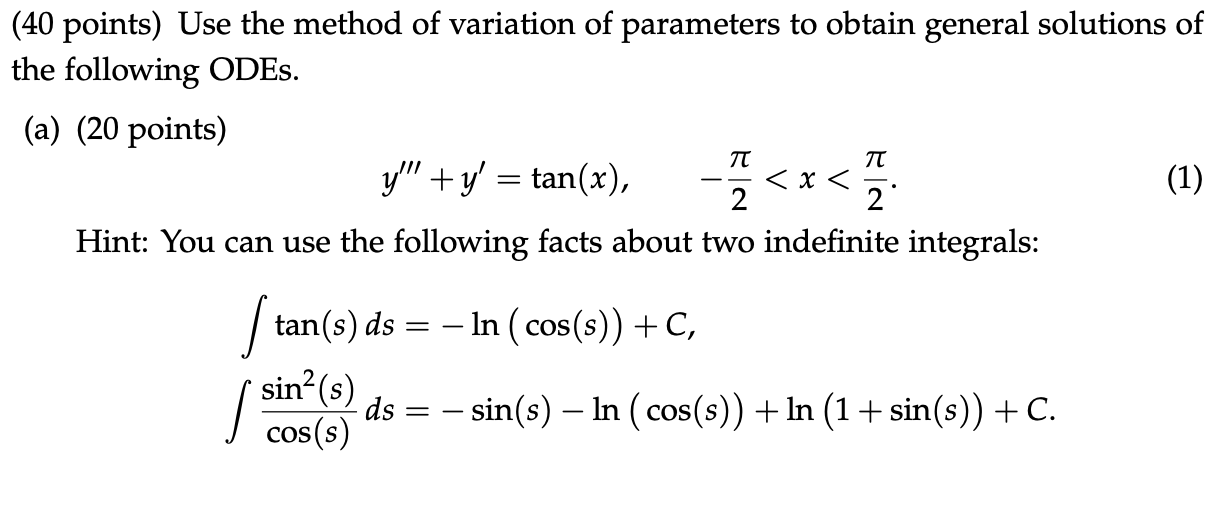 Solved (40 points) Use the method of variation of parameters | Chegg.com
