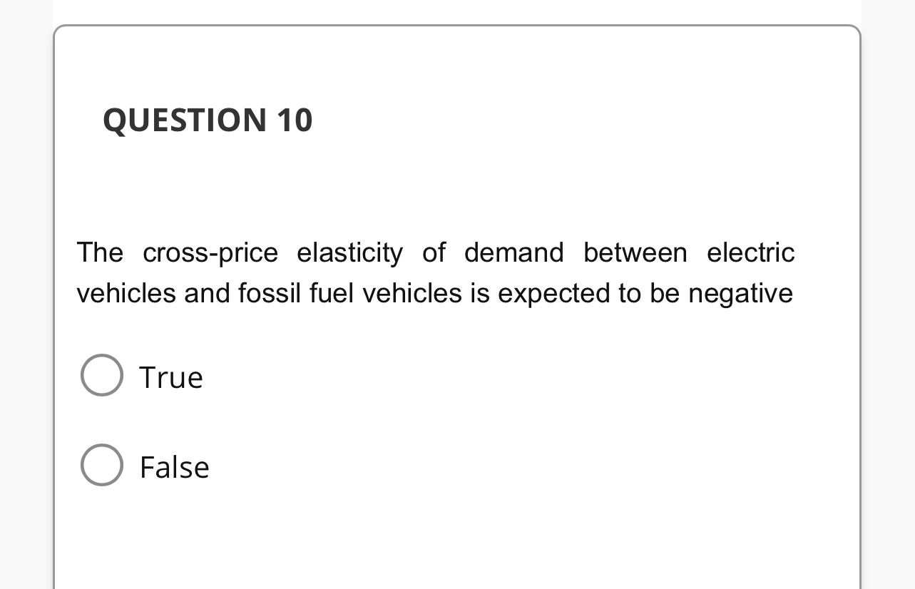Solved QUESTION 10The cross-price elasticity of demand | Chegg.com