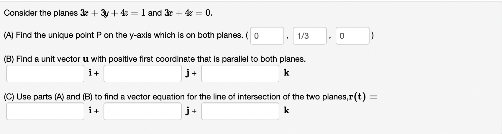 Solved Consider the planes 3x+3y+4z=1 and 3x+4z=0. (A) Find | Chegg.com