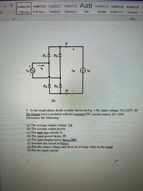 Solved (b) 1. In the single phase diode rectifier shown in | Chegg.com