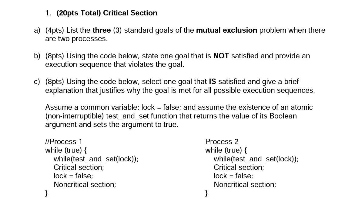 Solved 1. (20pts Total) Critical Section a) (4pts) List the | Chegg.com