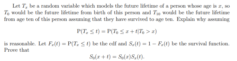 Solved Let T, be a random variable which models the future | Chegg.com