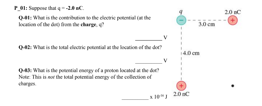 Solved P_01: Suppose that q=−2.0nC. Q-01: What is the | Chegg.com