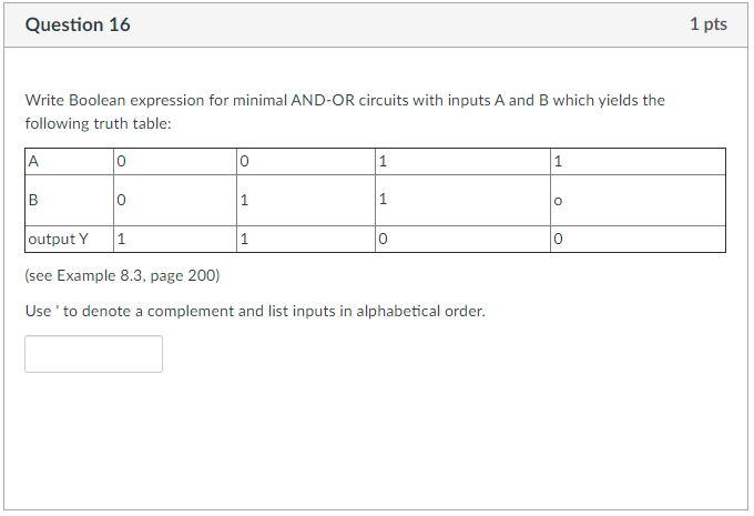 Solved Question 16 1 pts Write Boolean expression for | Chegg.com