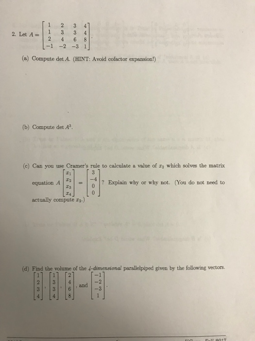 Solved 1 2 3 4 2. Let A 1 3 3 4 (a) Compute det A. (HINT: | Chegg.com