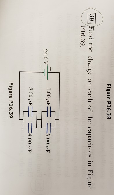 Solved Figure P16.38 39. Find the charge on each of the | Chegg.com