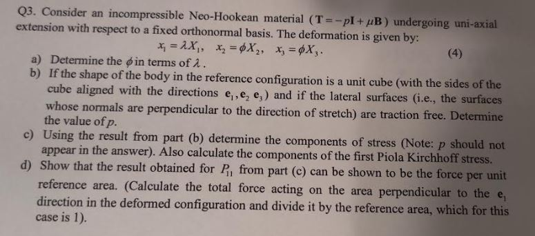 (4) Q3. Consider an incompressible Neo-Hookean | Chegg.com