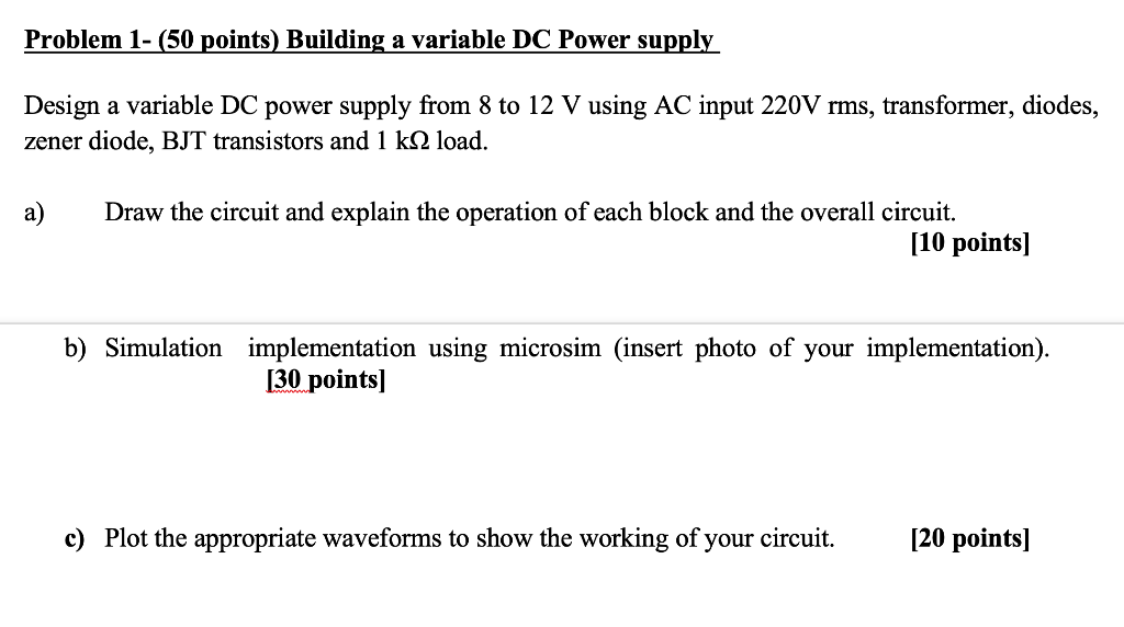 Solved Problem 1- (50 points) Building a variable DC Power | Chegg.com