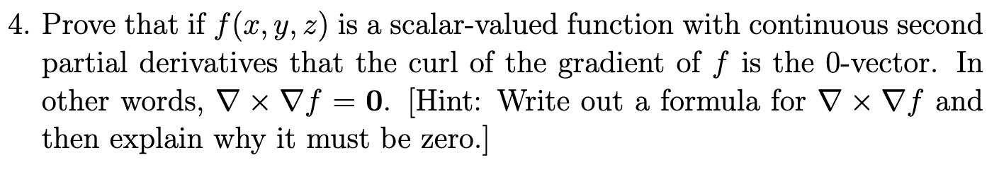 Solved 4. Prove that if f(x, y, z) is a scalar-valued | Chegg.com