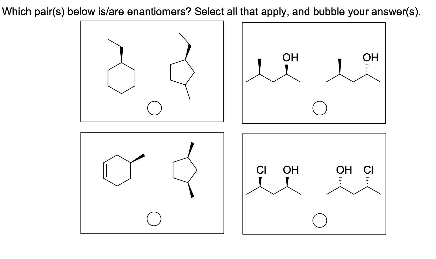 Solved Which pair(s) below is/are enantiomers? Select all | Chegg.com
