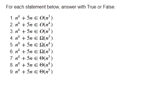 Solved For each statement below, answer with True or False. | Chegg.com