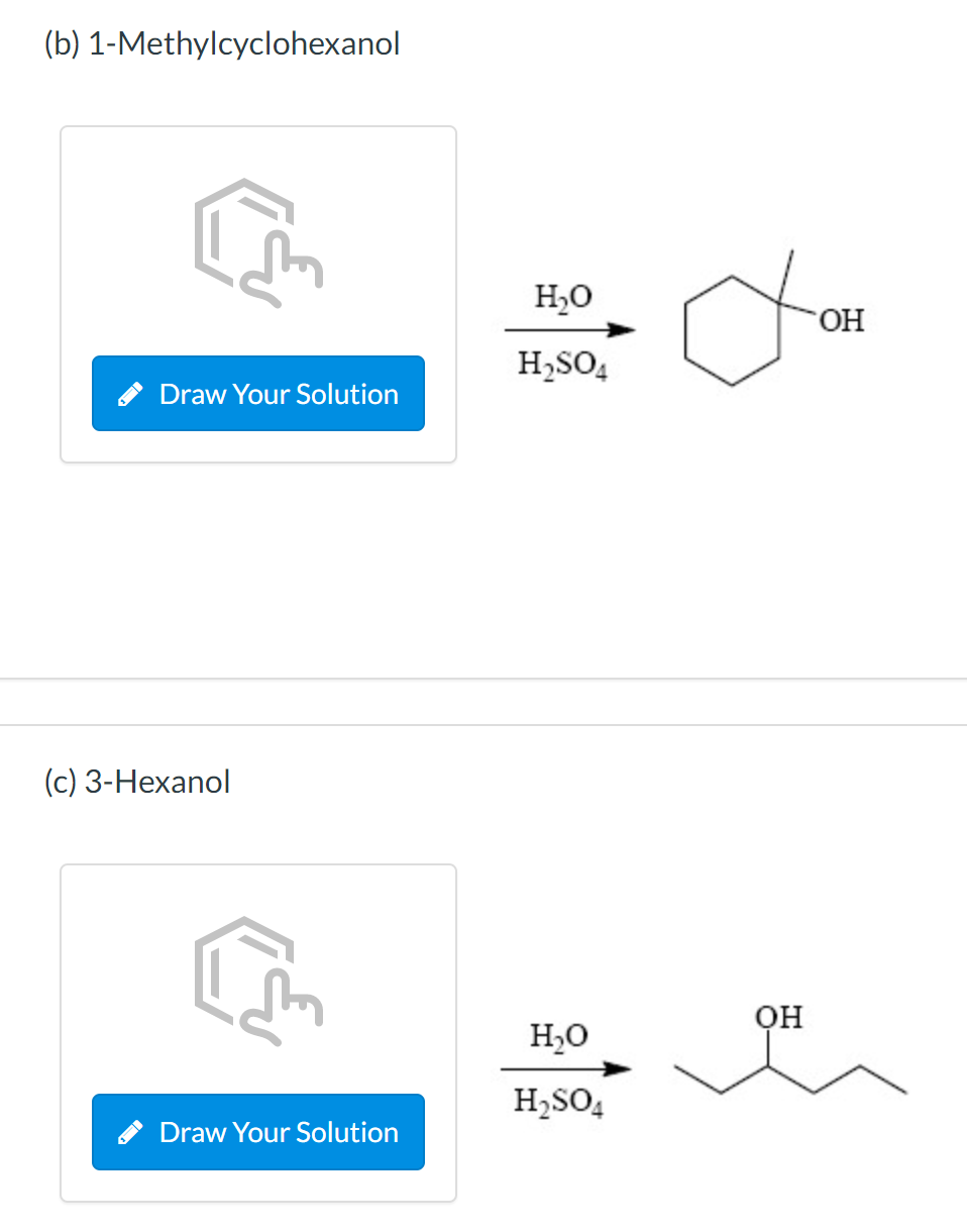 Solved (b) 1-Methylcyclohexanol (c) 3-Hexanol | Chegg.com