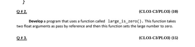 Solved Q #2. (CLO3-C3/PLO3) (10) Develop a program that uses | Chegg.com
