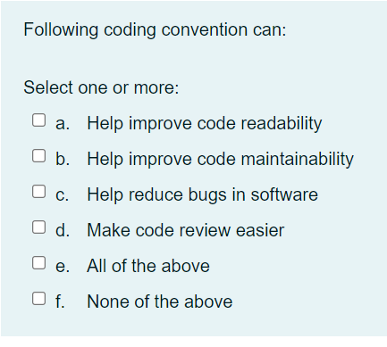 Solved Following coding convention can: Select one or more: | Chegg.com