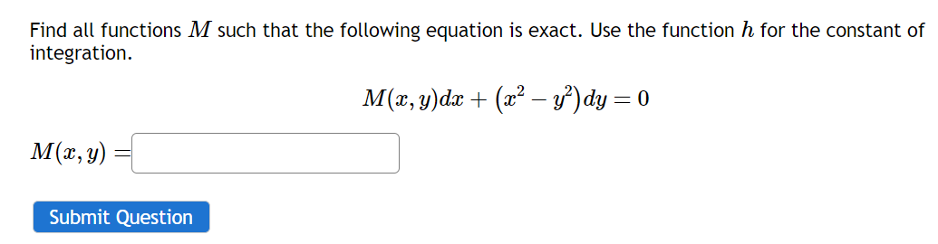 Solved Find all functions M such that the following equation | Chegg.com