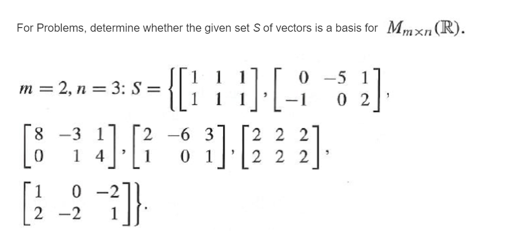 Solved For Problems,determine whether the given set S of | Chegg.com
