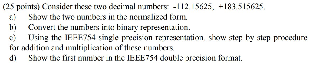 Solved (25 points) Consider these two decimal numbers: | Chegg.com
