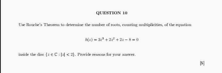 Solved Use Rouche's Theorem to determine the number of | Chegg.com
