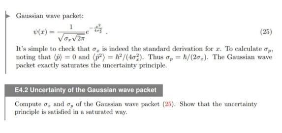 Solved Gaussian wave packet: r(z) e一句 (25) It's simple to | Chegg.com