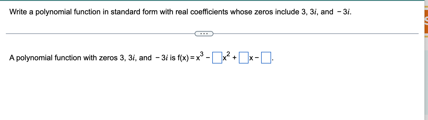 Solved Write a polynomial function in standard form with | Chegg.com