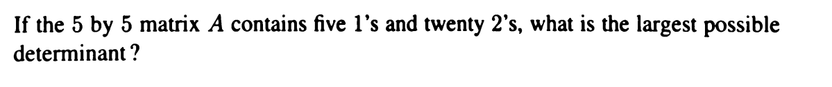 Solved If the 5 ﻿by 5 ﻿matrix A contains five 1 's and | Chegg.com