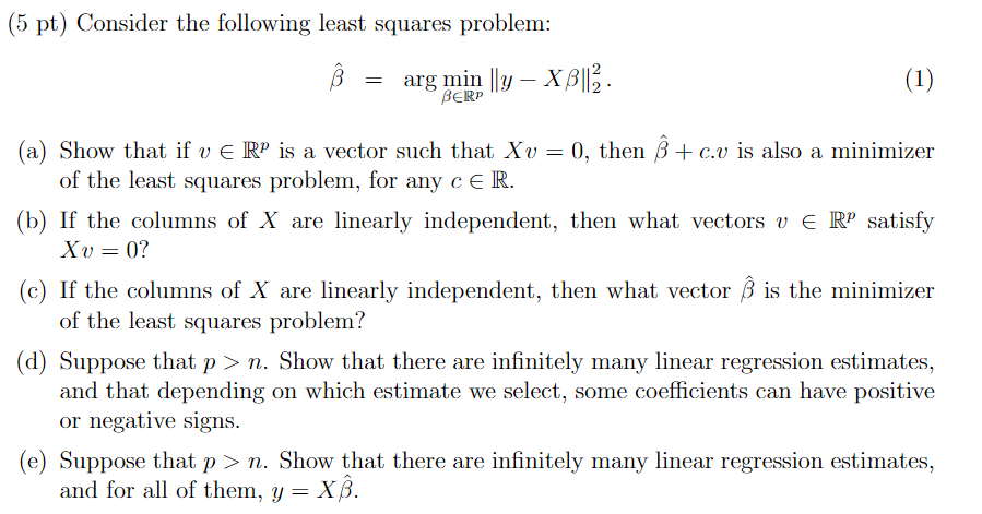 Solved (5 pt) Consider the following least squares problem: | Chegg.com