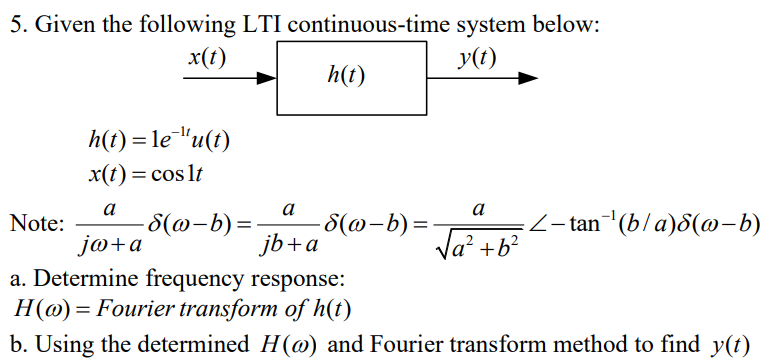 5. Given the following LTI continuous-time system | Chegg.com
