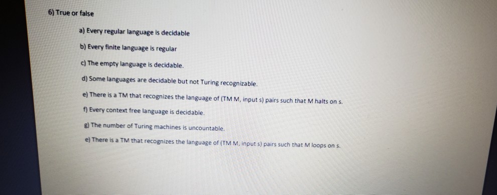 Solved 6) True or false a) Every regular language is | Chegg.com