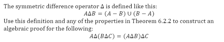 Solved The symmetric difference operator A is defined like | Chegg.com