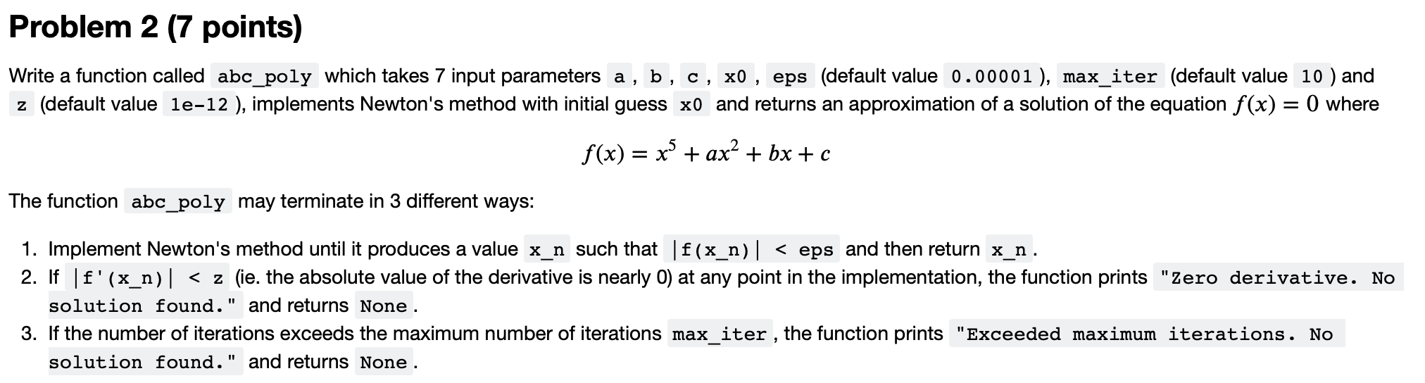 Solved Problem 2 (7 points) Write a function called abc_poly | Chegg.com