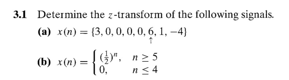 Solved 3.1 ﻿Determine the z-transform of ﻿the following | Chegg.com