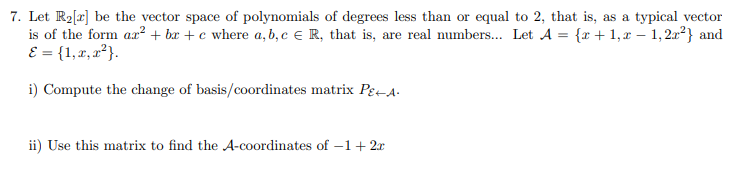 Solved Let R2[x] be the vector space of polynomials of | Chegg.com