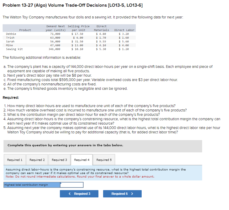 Solved Problem 13-27 (Algo) Volume Trade-Off Decisions | Chegg.com Solved Problem 13-27 (Algo) Volume Trade-Off Decisions | Chegg.com