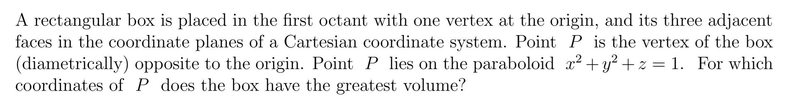 Solved A rectangular box is placed in the first octant with | Chegg.com